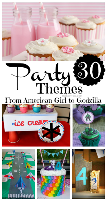 Themed Party Round-Up; 30 Fun Party Posts