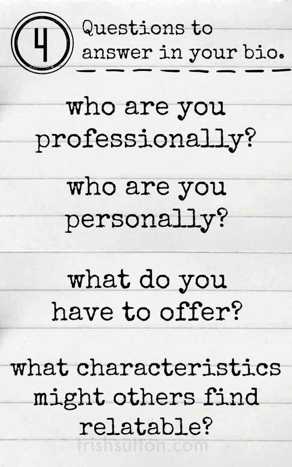 My Bio, This Could Be A Problem; 4 Questions To Answer In Your Bio