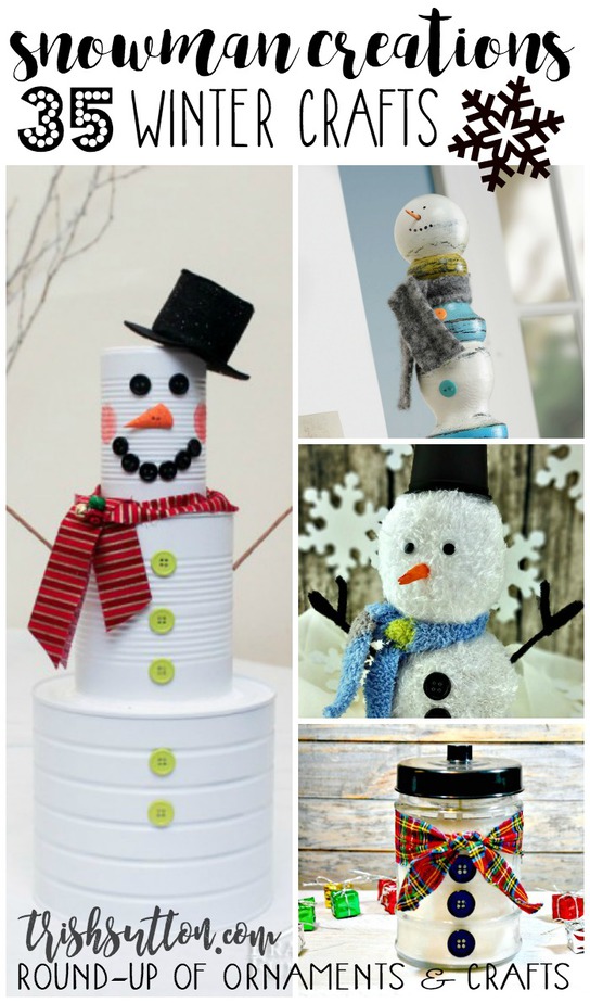 Snowman Creations; Winter Crafts Round-Up by Trish Sutton