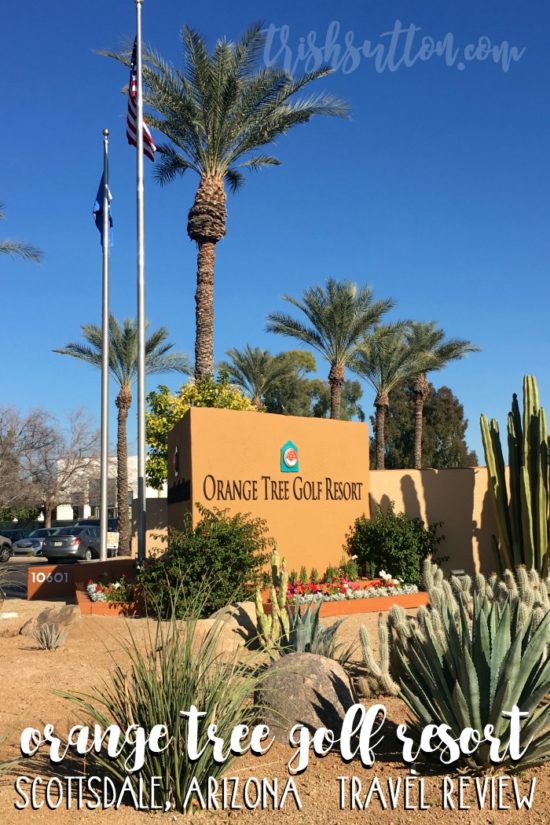 Orange Tree Golf Resort; Scottsdale, Arizona Travel Review