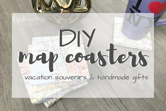 DIY Map Coasters Vacation Souvenirs {Handmade Gifts}